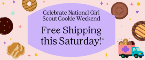 Surprise Upgrade: FREE Shipping for National Girl Scout Cookie Weekend ...